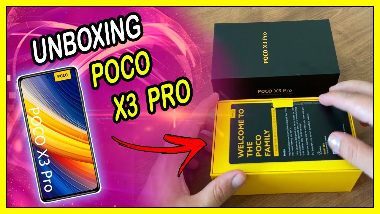 UNBOXING E PRIMEIRAS IMPRESSÕES DO POCO X3 PRO - YouTube