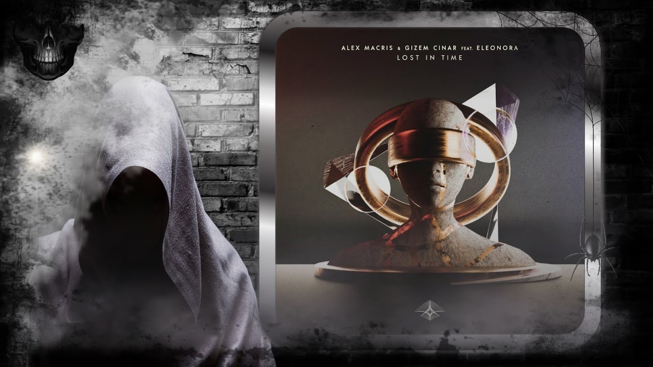 Alex Macris & Gizem Cinar Feat. Eleonora – Lost In Time (Original Mix ...