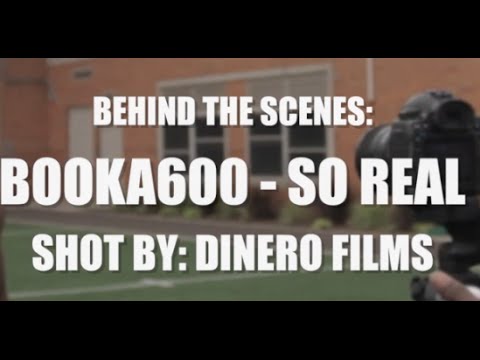 Booka600 "So Real" Video Shoot [Behind The Scenes] | Shot By ...