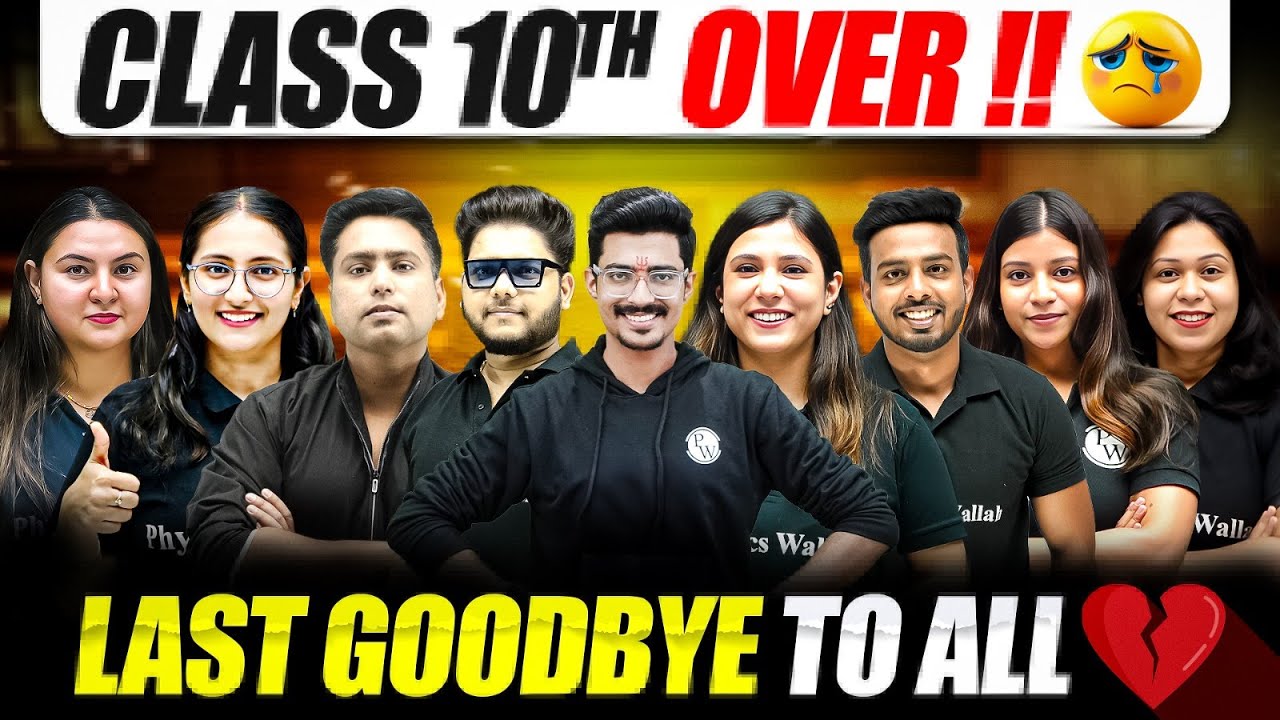 GoodBye Class 10 Students 🥹 | You Will Be Missed! | Farewell ️ - YouTube