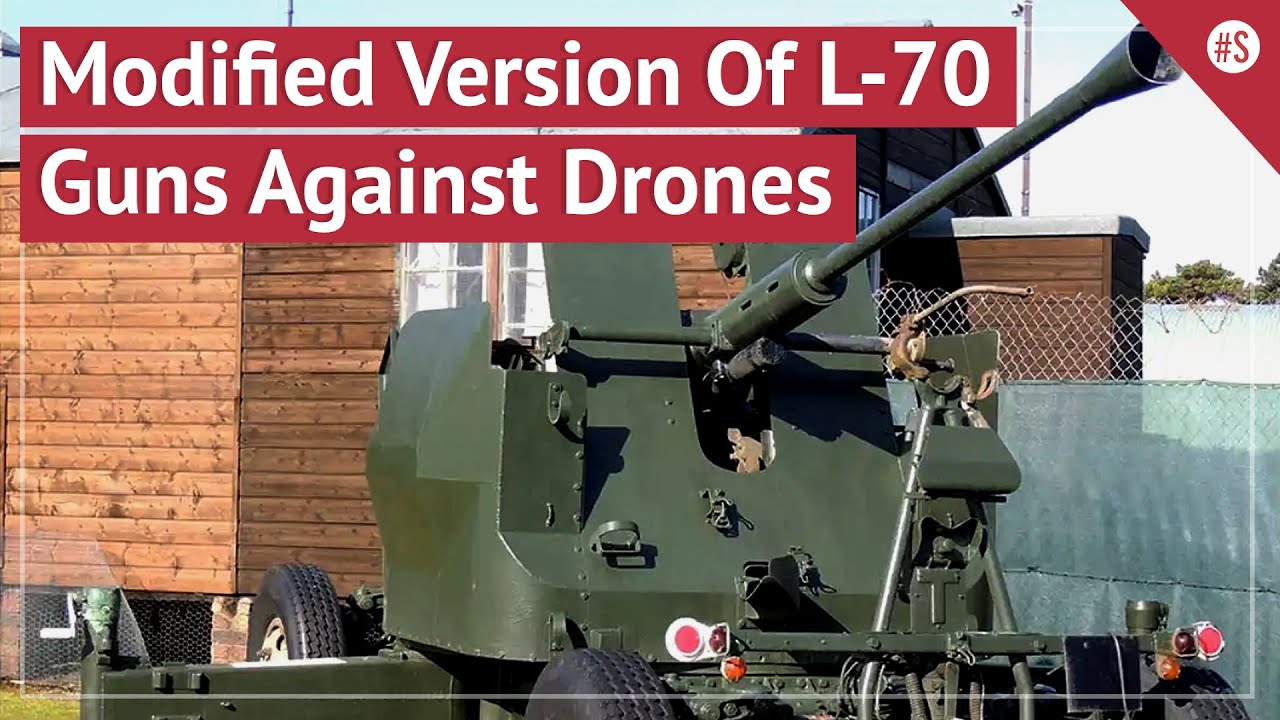 Upgraded Vintage L-70 Anti-Aircraft Guns To Be Used Against Drones | Indian Defence News ...