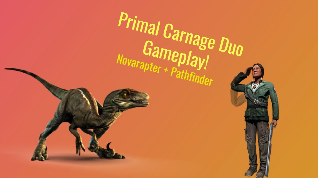 Primal Carnage Novaraptor + Pathfinder gameplay - YouTube