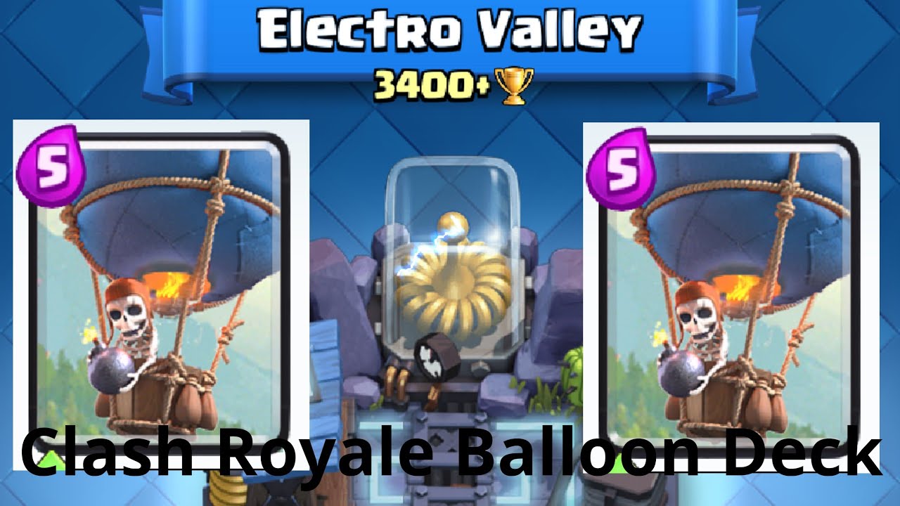 Clash Royale Balloon Deck Arena 11 Electro Valley - YouTube