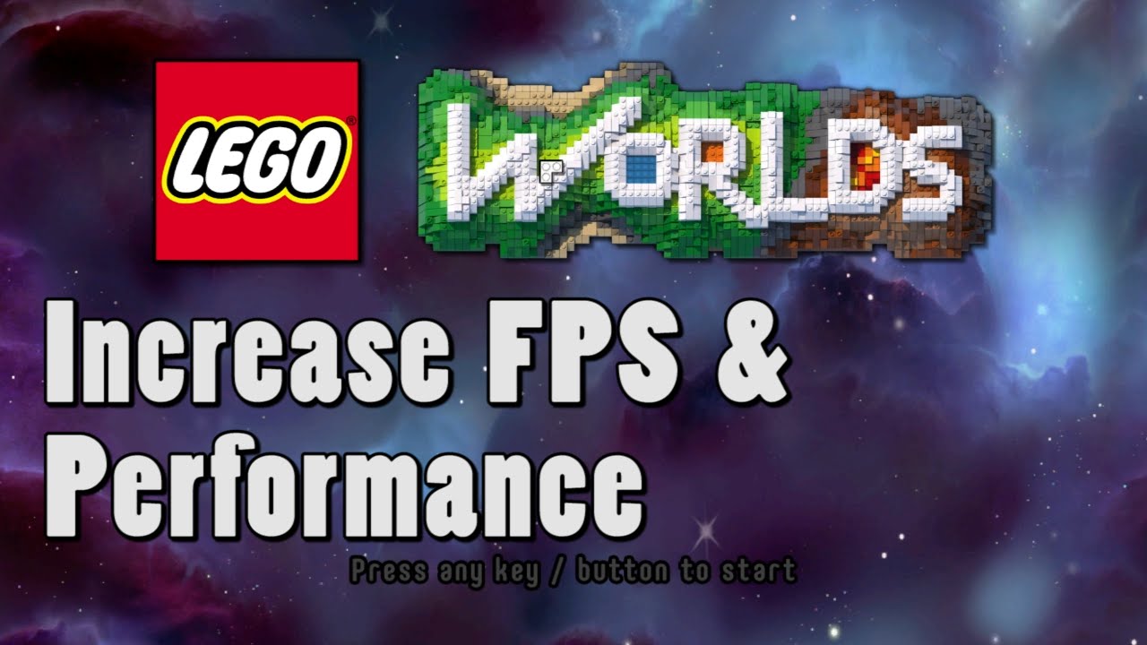 LEGO Worlds | How To Increase FPS & Performance EASY - YouTube