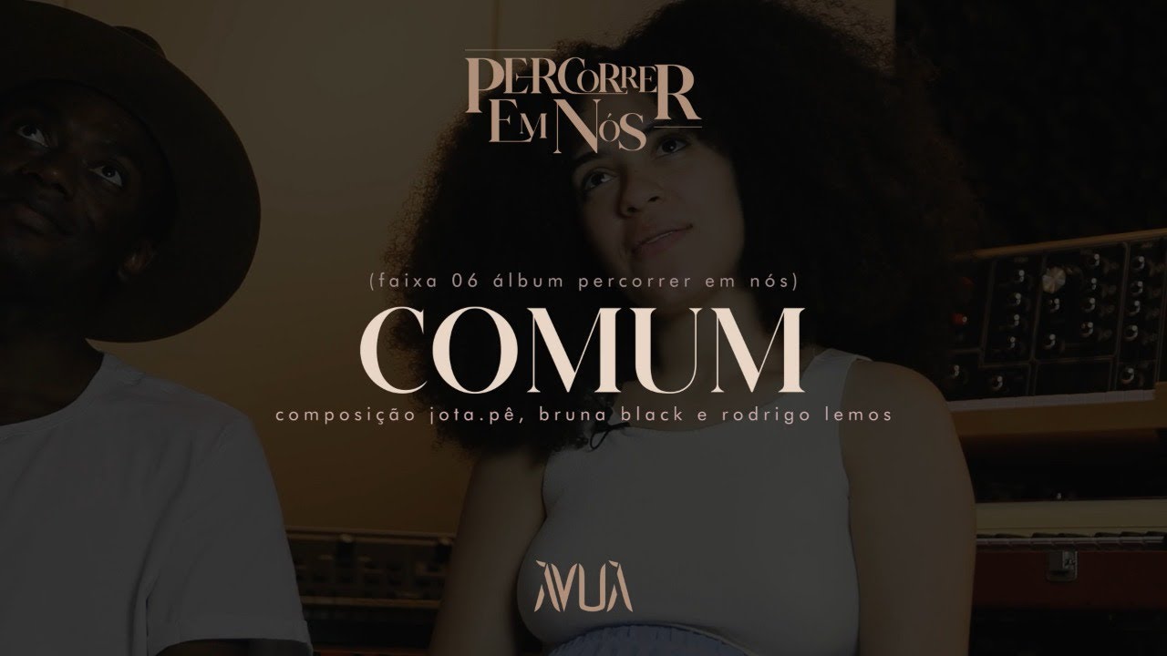 Faixa a Faixa • COMUM - EP06 • Percorrer Em Nós | Àvuà - YouTube