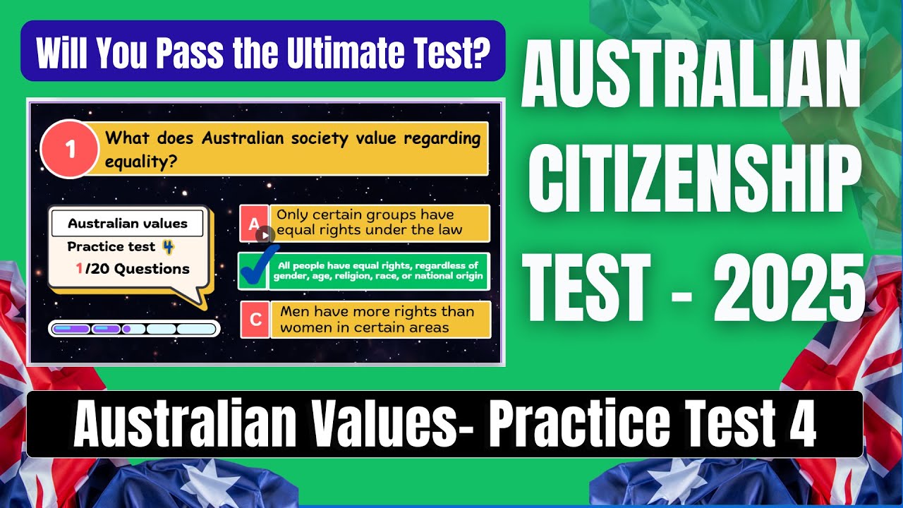 Australian Citizenship Test 2025 – Practice Test 4 | Australian Values ...