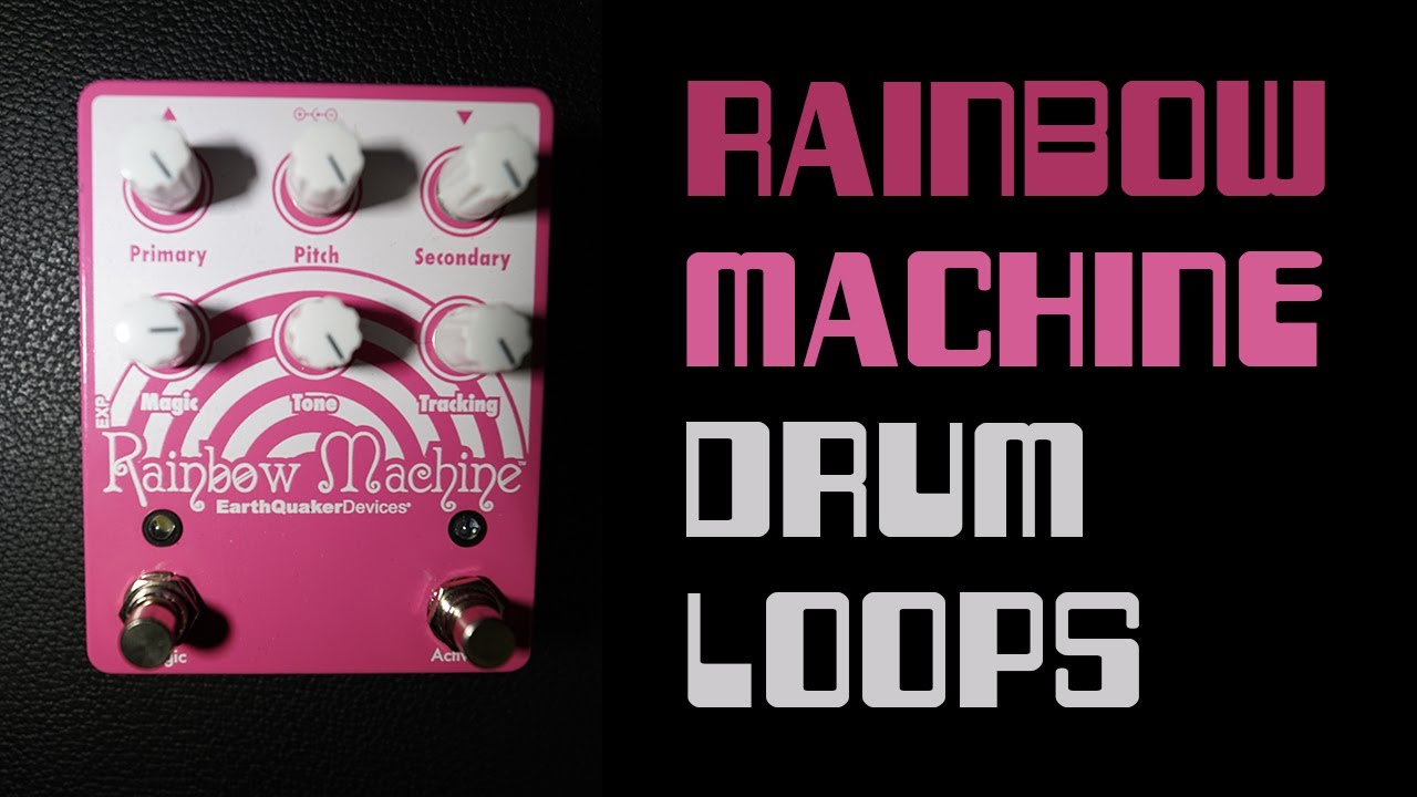 DRUM LOOP 008. EarthQuaker Devices Rainbow Machine 170BPM - YouTube