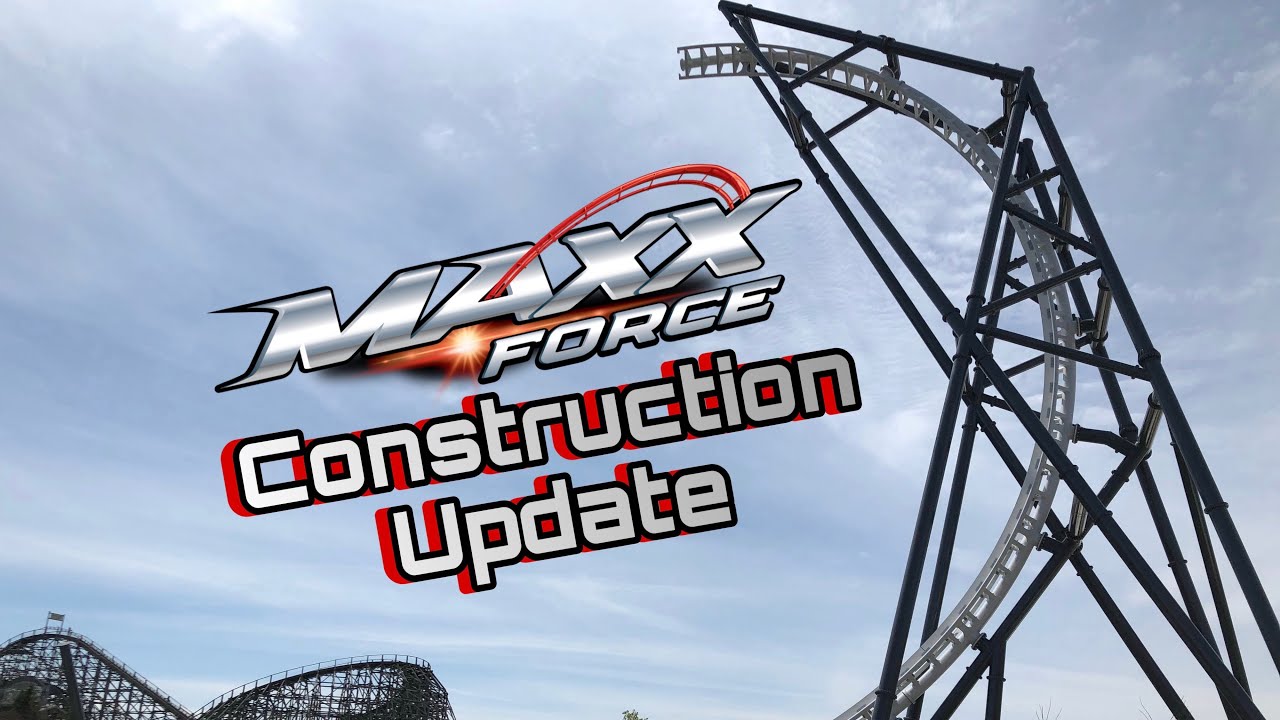 MAXX FORCE Construction Update at Six Flags Great America! - YouTube