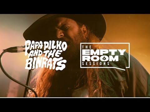 PAPA PILKO & THE BINRATS - EMPTY ROOM SESSIONS