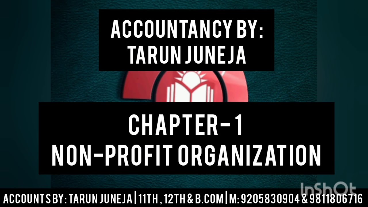 Accountancy: Non Profit Organization By Tarun Juneja - YouTube