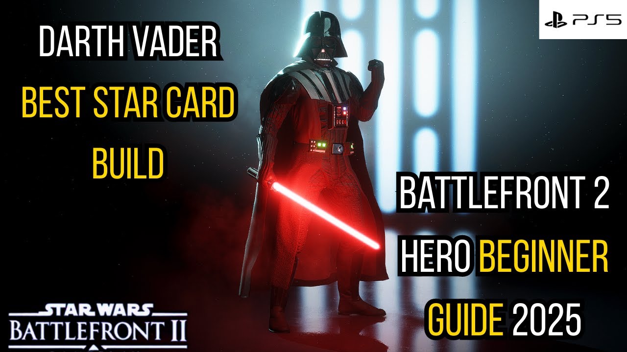 Darth Vader BEST Star Cards | Battlefront 2 Hero BEGINNERS GUIDE - YouTube