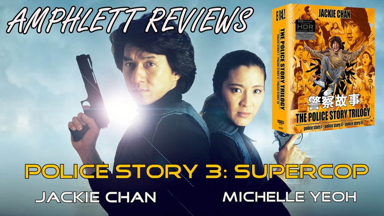 Police Story 3: Supercop (1992) Review | EURKEA! 4K Blu-Ray - Jackie ...