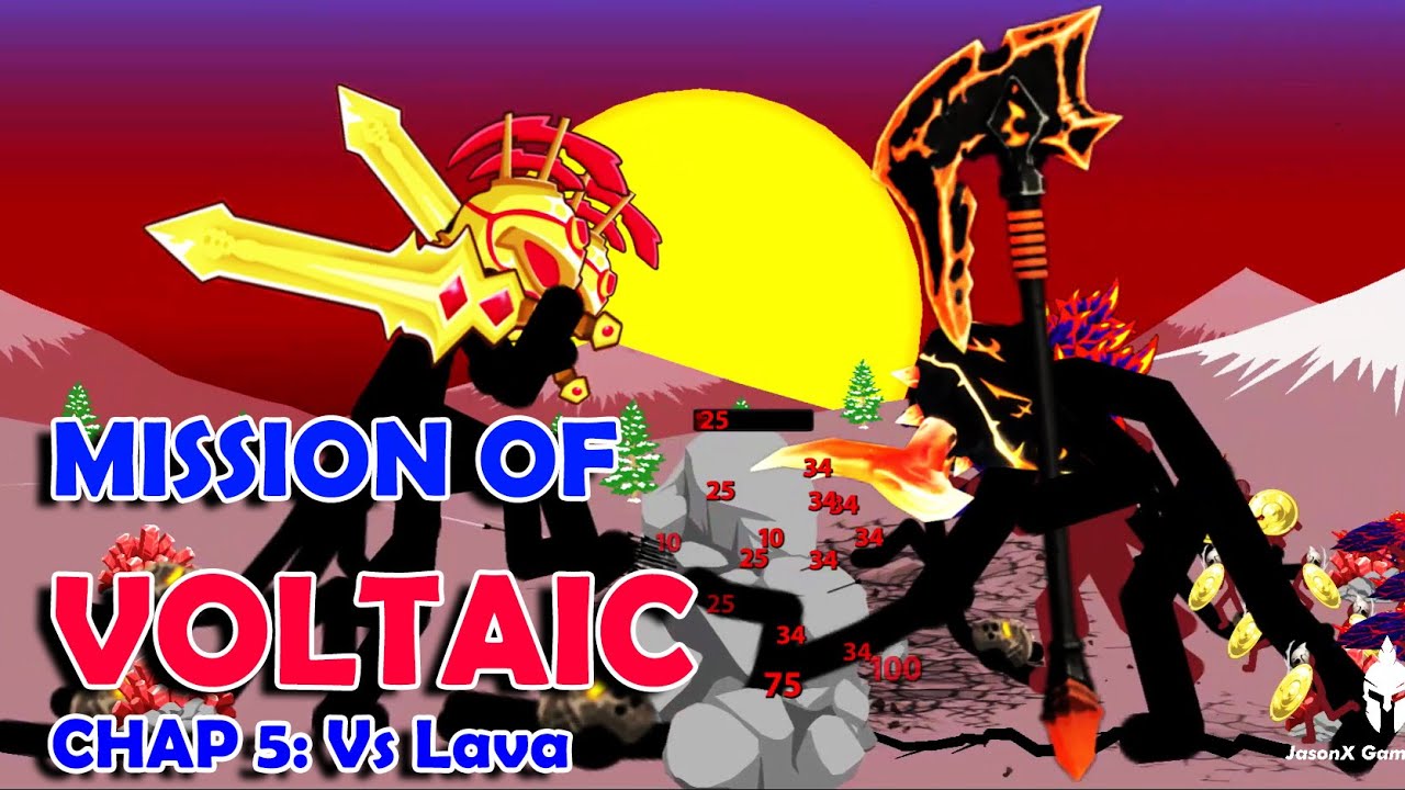 Mission of VOLTAIC - Chapter 5: Vs Lava | Stick War Legacy | JasonX ...