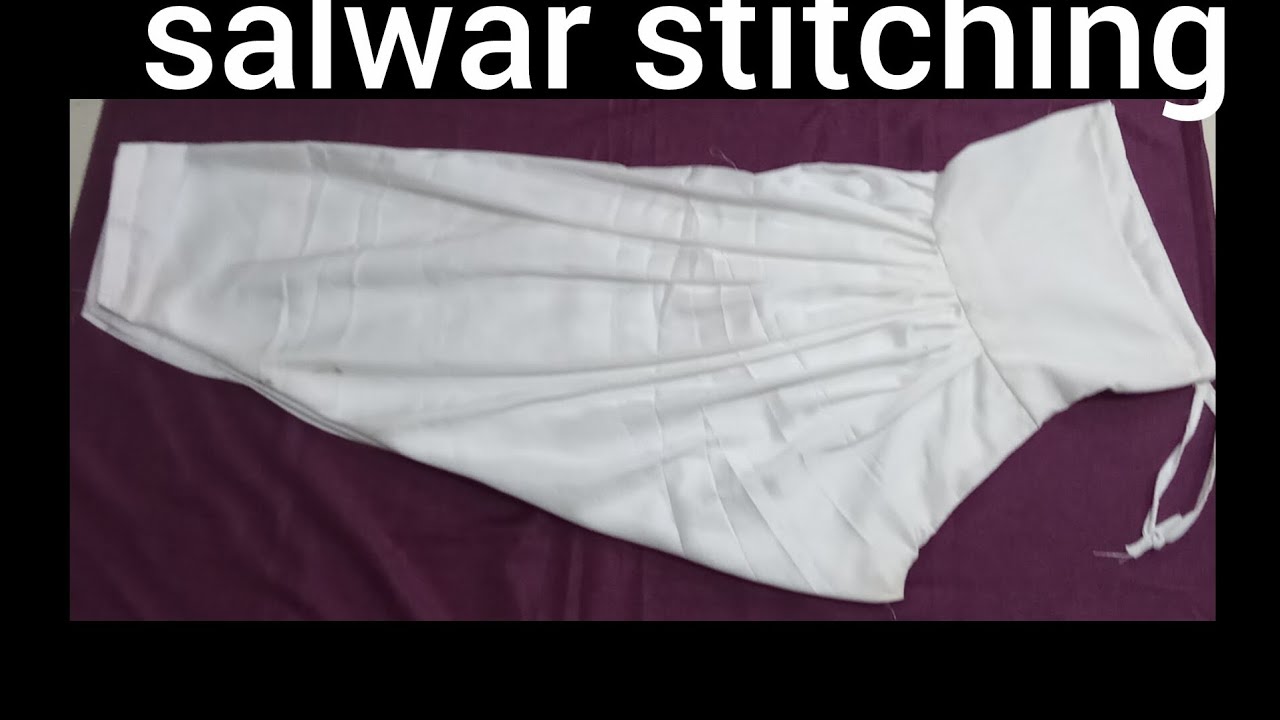 How To Make Salwar Stitching|Salwar Stitching Easy Method| - YouTube