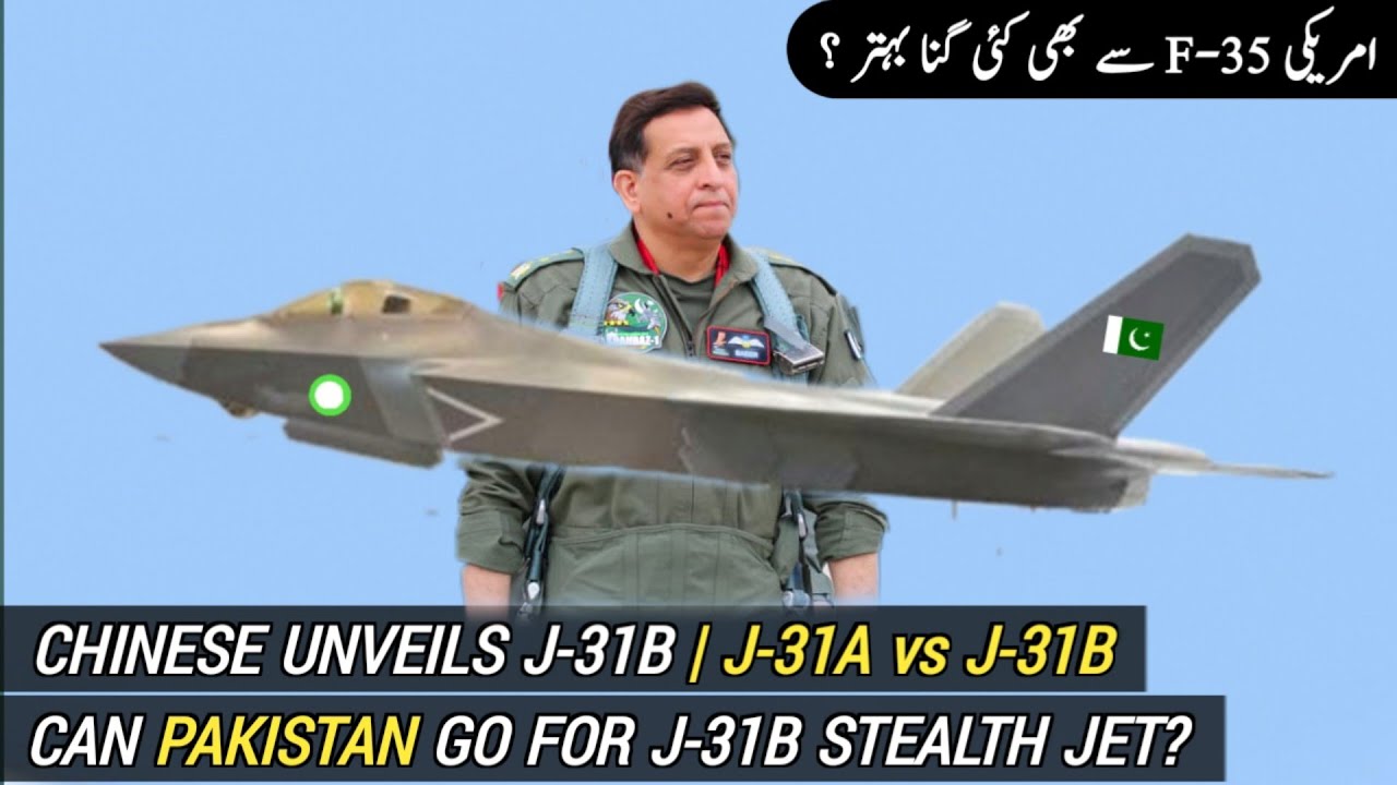 Chinese unveils J-31B | Can Pakistan go for upgraded J-31B? | Difference between J-31A & J-31B ...