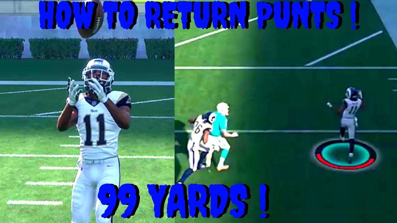 Madden 18 - HOW TO RETURN PUNTS FOR TOUCHDOWNS ! (PUNT RETURN TUTORIAL ...