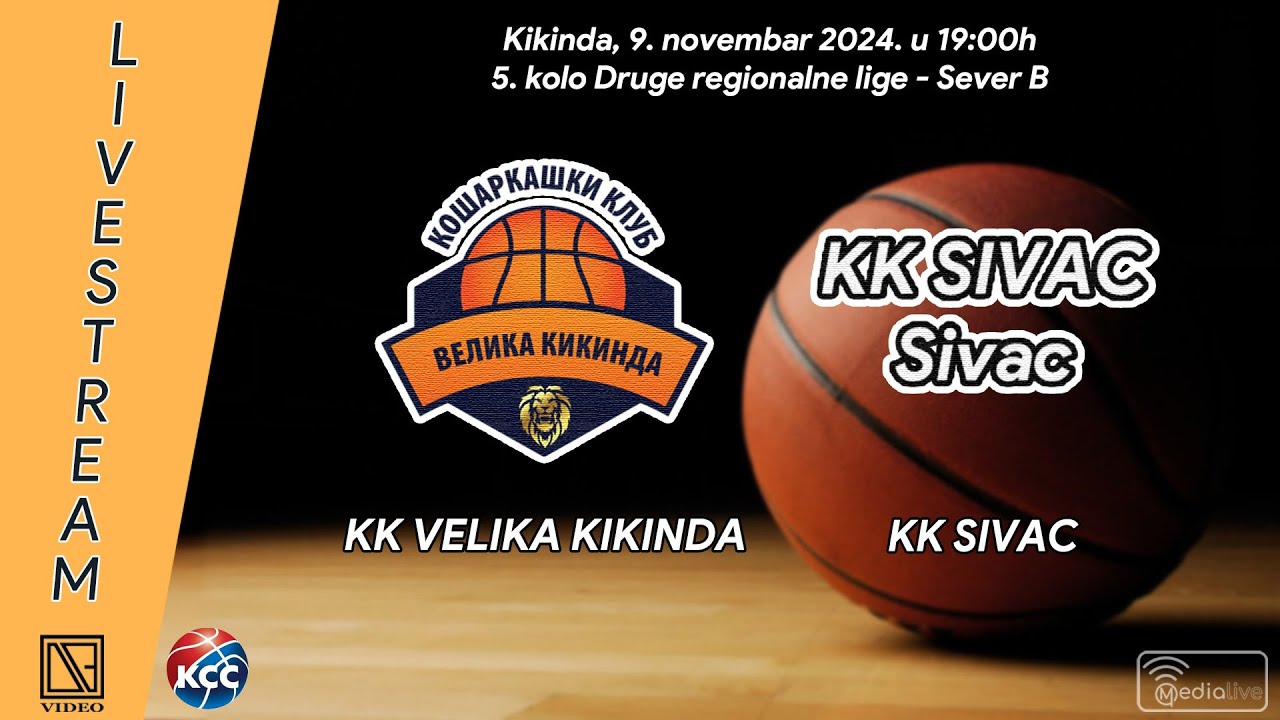 KK VELIKA KIKINDA Kikinda - KK SIVAC Sivac (Full match Livestream) [09. ...