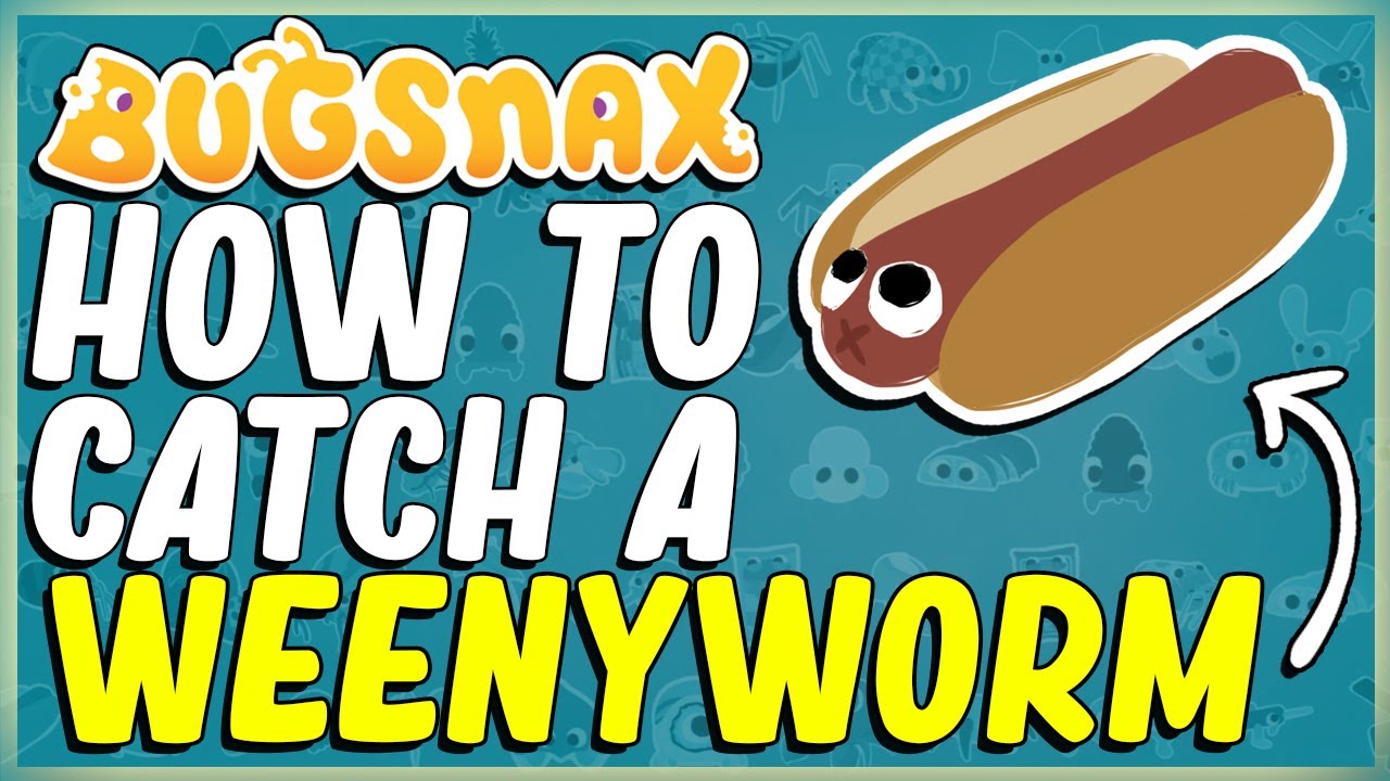 HOW TO CATCH A WEENYWORM IN BUGSNAX - POP QUIZ! - BEFFICA GARDEN GROVES ...