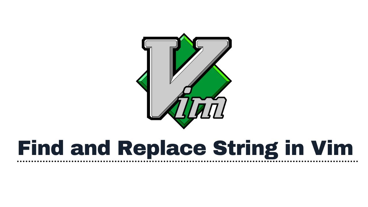 How To Find And Replace Word In Vim Editor YouTube How To Find And Replace Word In Vim Editor YouTube