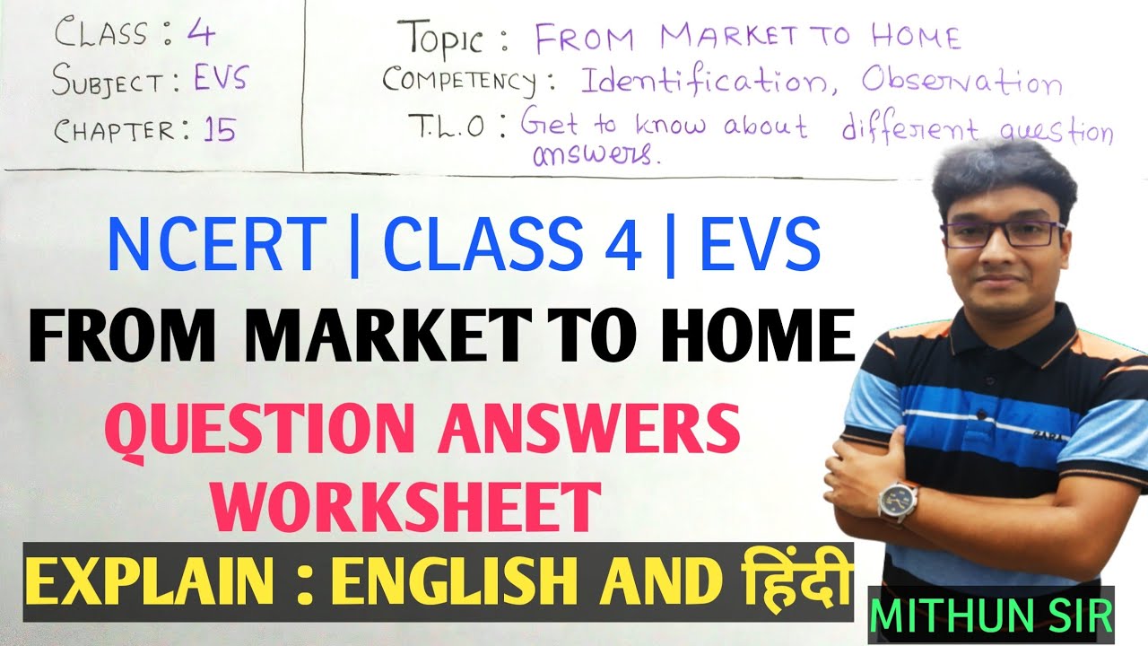 From Market To Home | Class 4 EVS | Question Answers | Worksheet ...