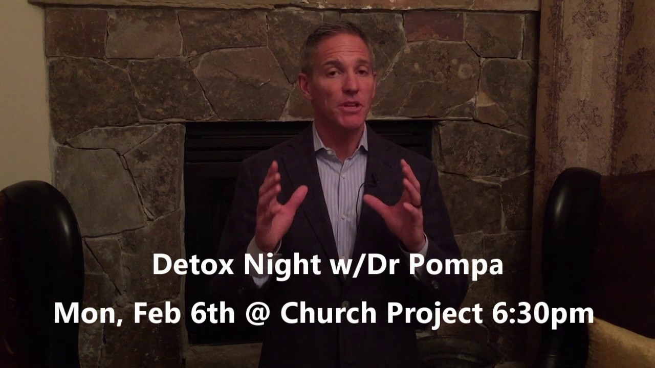 Total Cellular Detox -Dr. Dan Pompa Feb 6th 2017 - YouTube