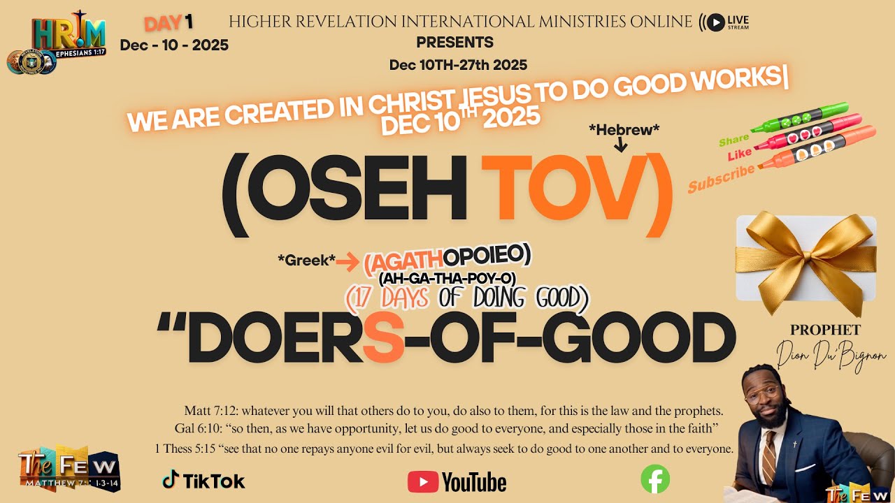 WE ARE CREATED IN CHRIST JESUS TO DO GOOD WORKS | DAY 1 | OSEH TOV ...