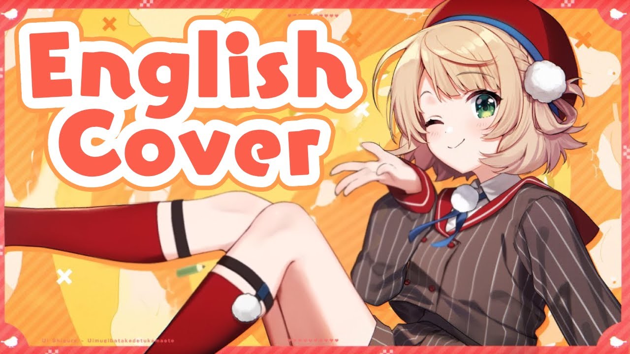 [English Cover] Catcher in the Ui (Shigure Ui) Mugibatake de Tsukamaete ...