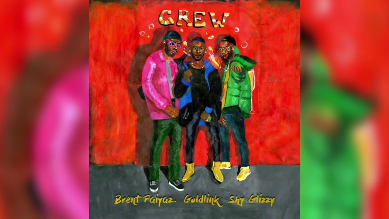 CREW - GoldLink feat. Brent Faiyaz, Shy Glizzy (Extended Version ...