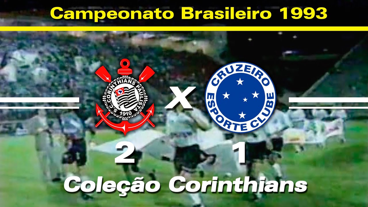Corinthians 2 x 1 Cruzeiro - 10 / 11 / 1993 - Campeonato Brasileiro ...