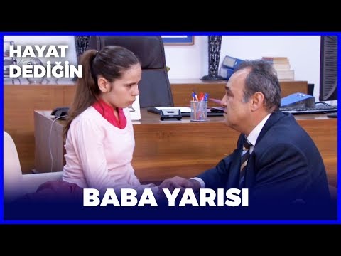 Hayat Dediğin - Baba Yarısı