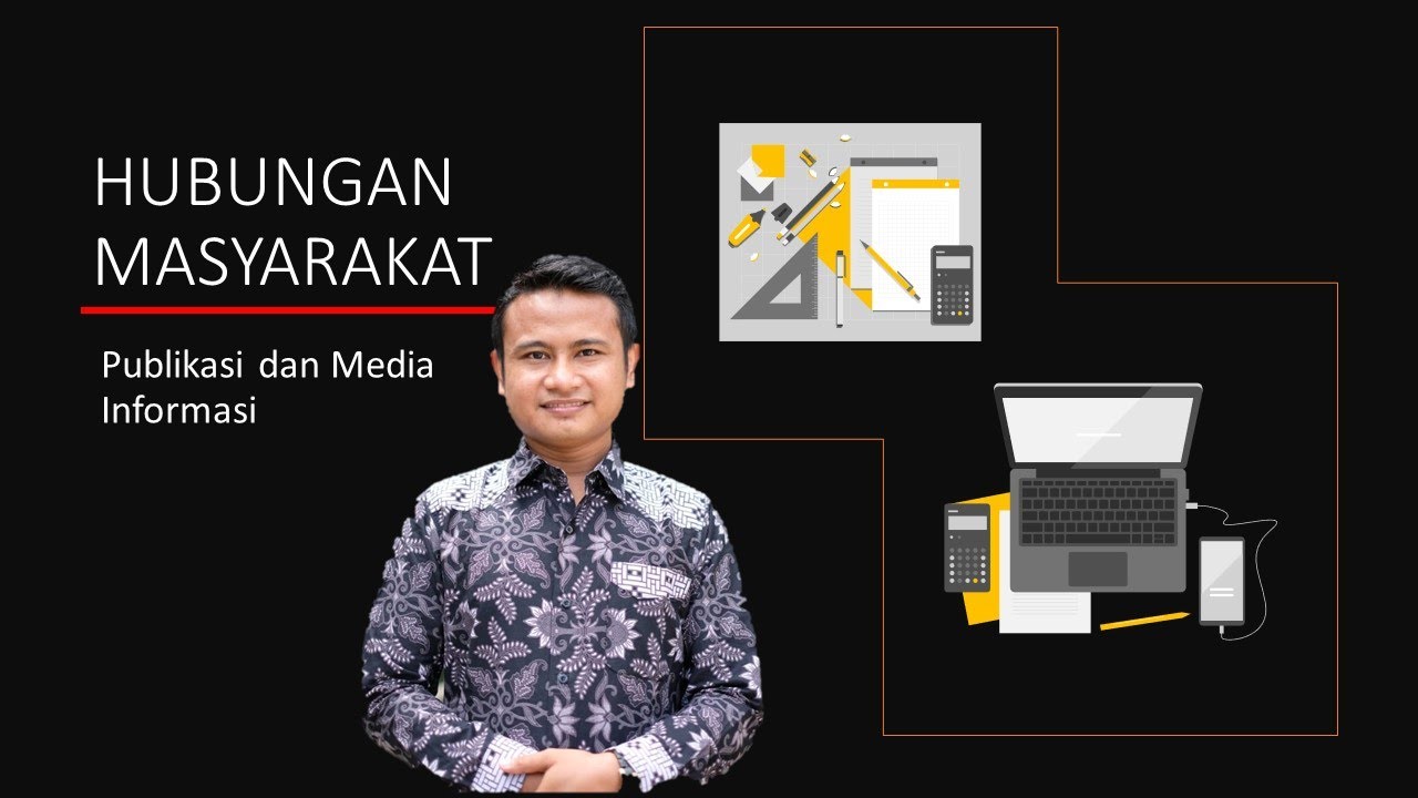 #humas #media #informasi Hubungan Masyarakat || Publikasi dan Media ...