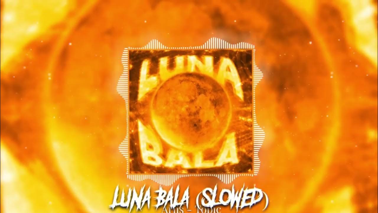 LUNA BALA SLOWED 1 HOUR - Ariis Topic - YouTube Music