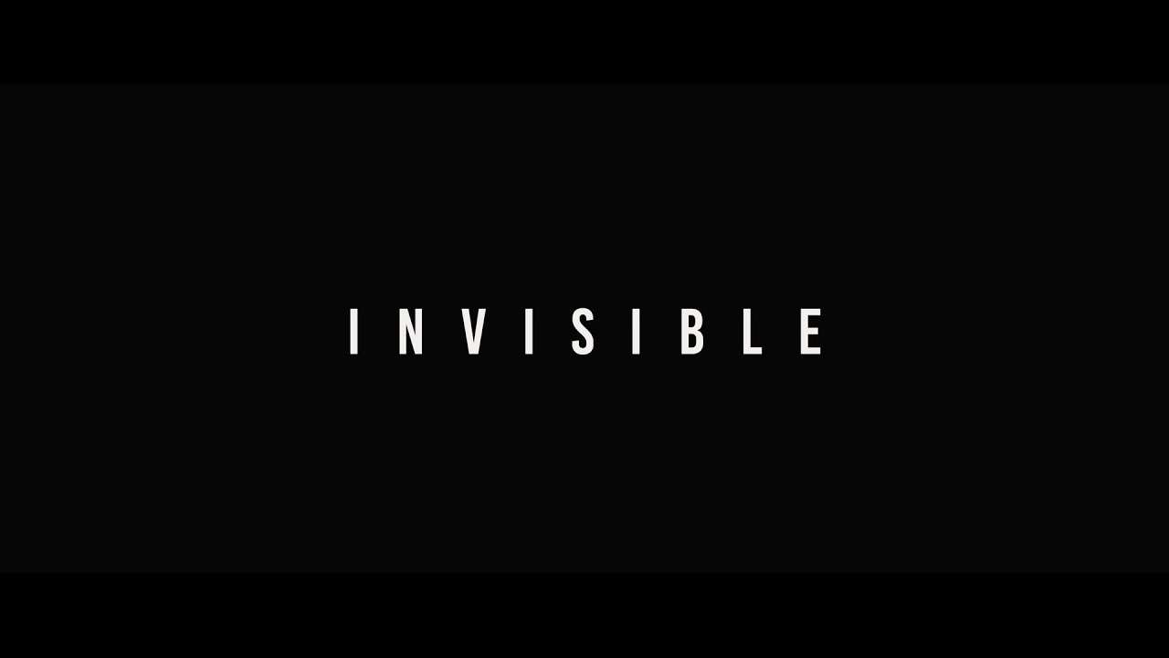 Invisible - YouTube