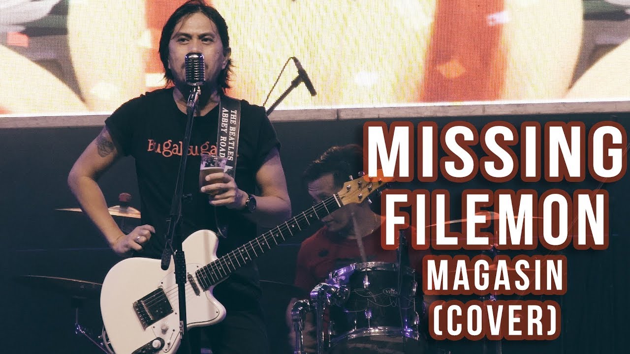 Missing Filemon performs Eraserheads' Classic Hit Magasin - YouTube