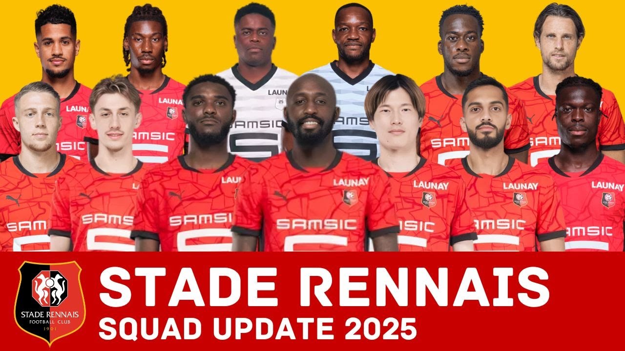 STADE RENNAIS FC Squad Update 2025 | Rennes Updated Squad 2025 ...
