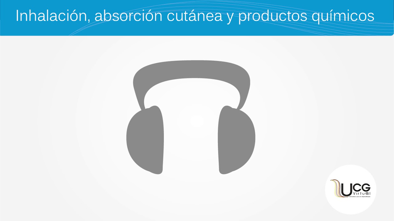 Inhalación, absorción cutánea y productos químicos (Audio) - YouTube