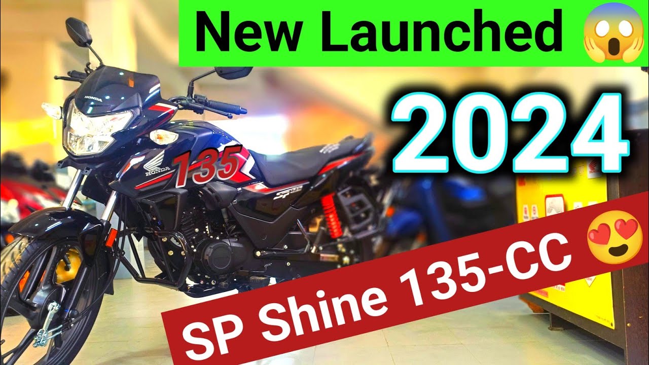New Launched 😱 2024 Honda SP Shine 135-CC😍 इसी का इंतजार था । ♥️ ...