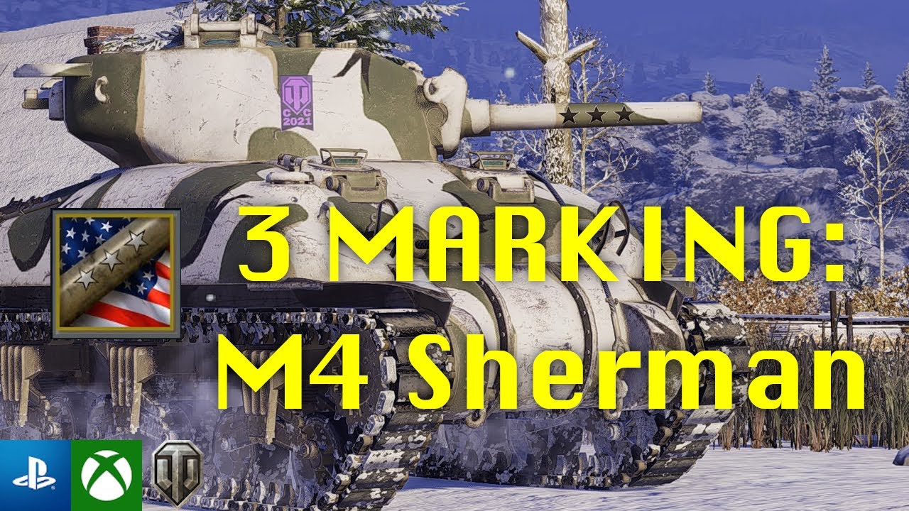 | 3 Marking the M4 Sherman | World of Tanks Modern Armor | WoT Console ...