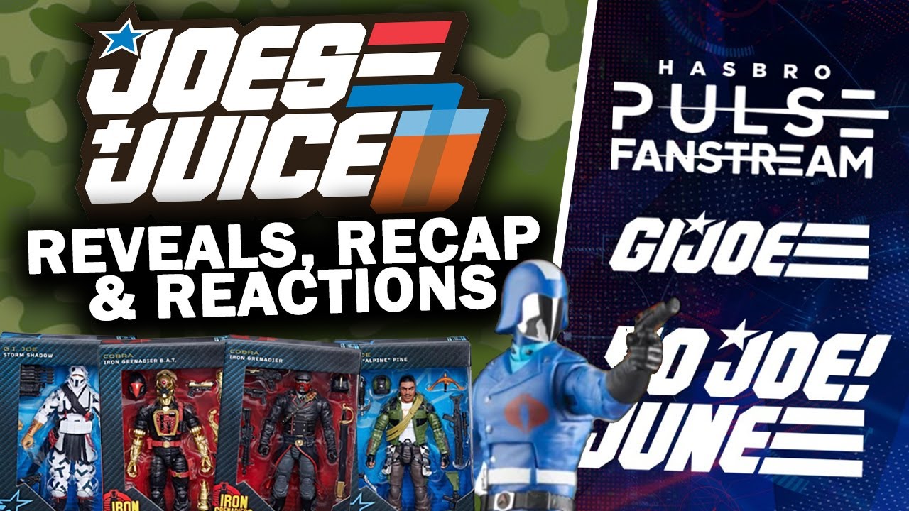 YO JOE JUNE! G.I Joe Classified Reveals Recap - Joes+Juice #16 - YouTube