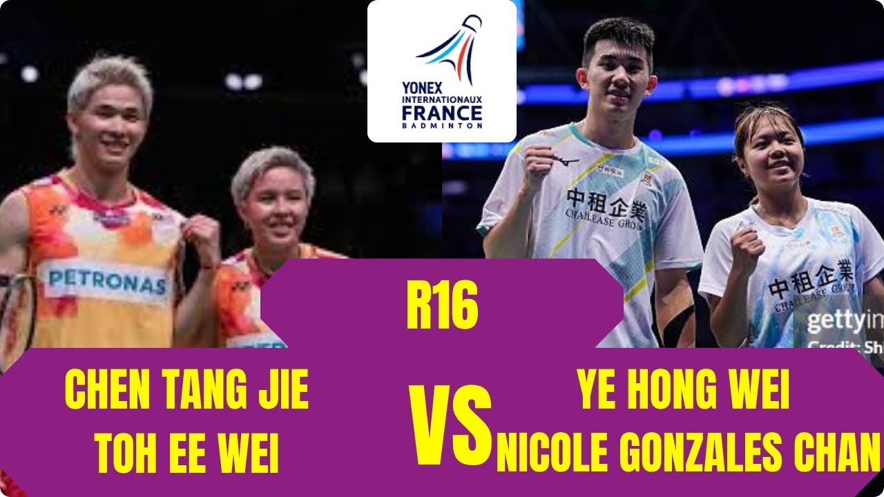 Pertarungan Sengit! Chen Tang Jie/Toh Ee Wei vs Ye Hong Wei/Nicole Chan ...