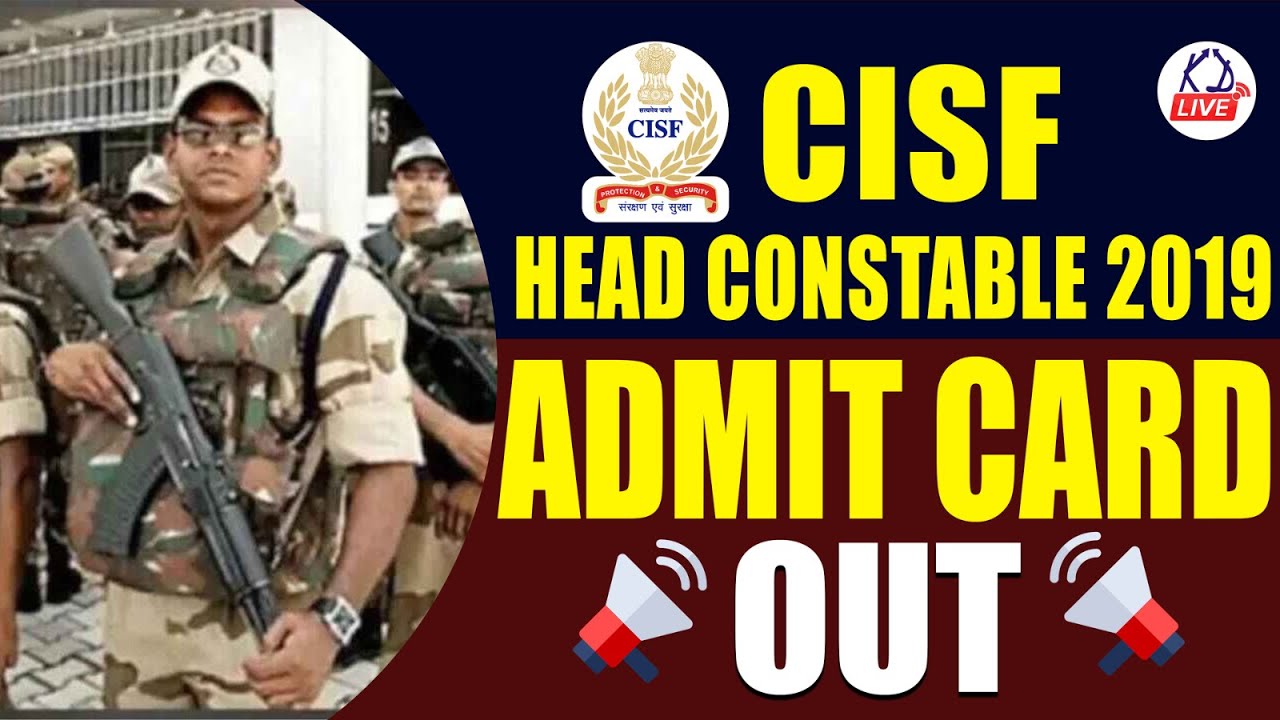 CISF Head constable Admit Card जारी ! CISF Admit Card Kaise Download ...