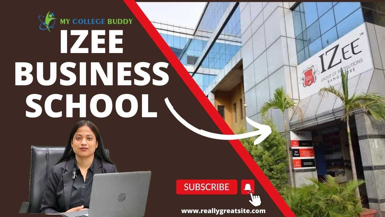 IZEE Business School, Bangalore | Admission | Courses | Ranking | Fee ...
