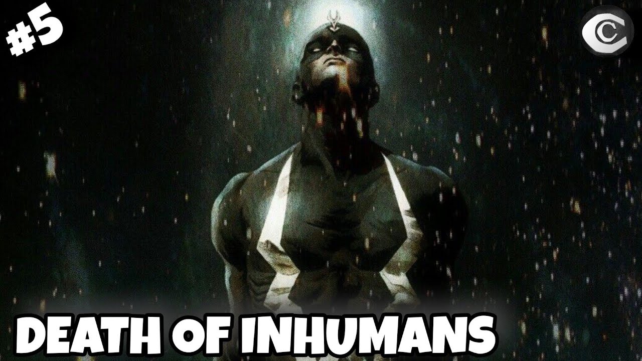 Death Of Inhumans #05 Hindi || DEATH OF BLACK BOLT - YouTube