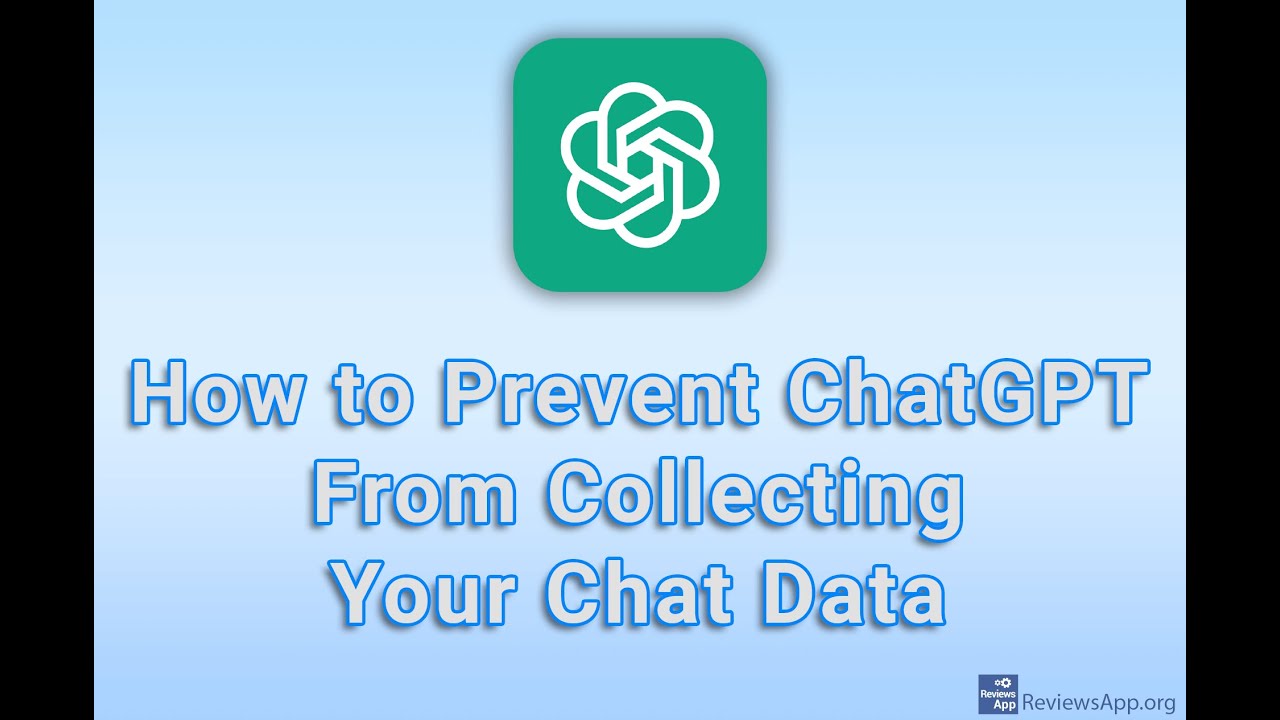 How to Prevent ChatGPT From Collecting Your Chat Data - YouTube