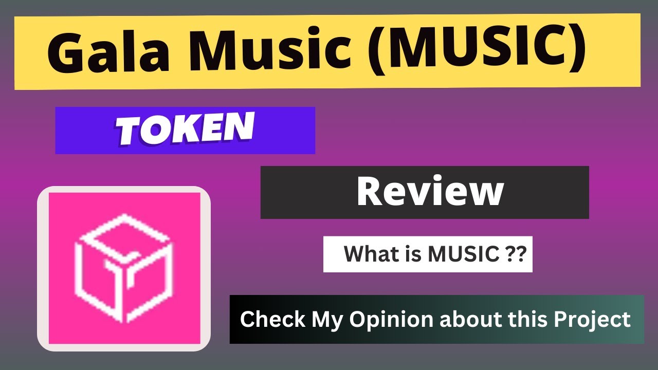 What is Gala Music (MUSIC) Coin | Review About MUSIC Token - YouTube