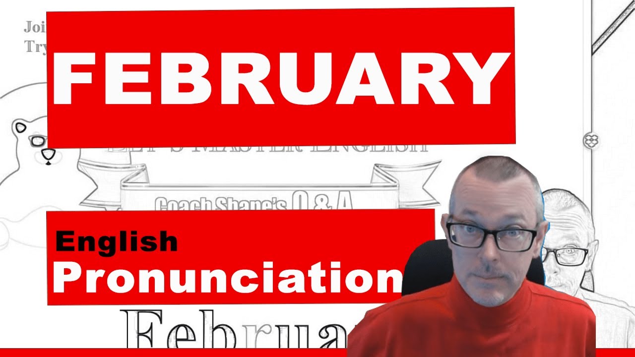 Q&A: How to pronounce February (two ways!) - YouTube