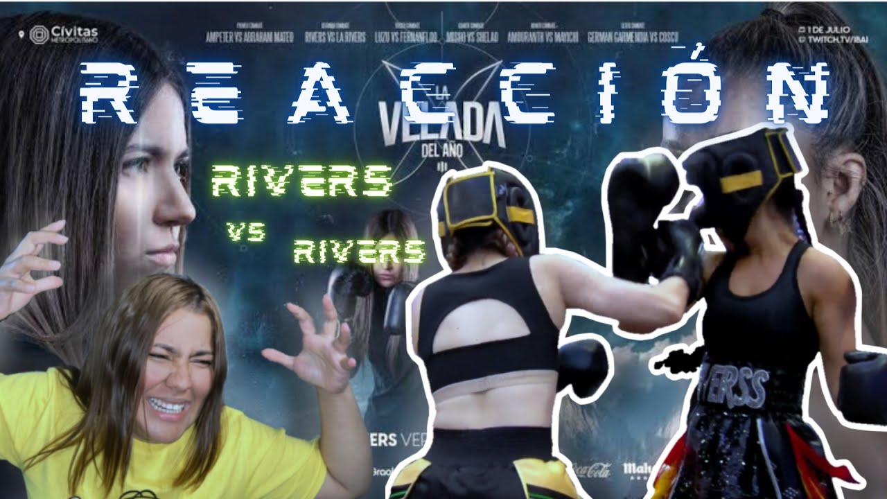 🥊RIVERS VS LA RIVERS🥊 LA VELADA DEL AÑO 3 🔥¡ROBO HISTÓRICO!🔥 [REACCIÓN ...