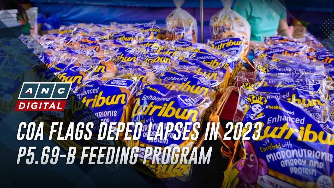 COA flags DepEd lapses in 2023 P5.69-B feeding program | ANC - YouTube