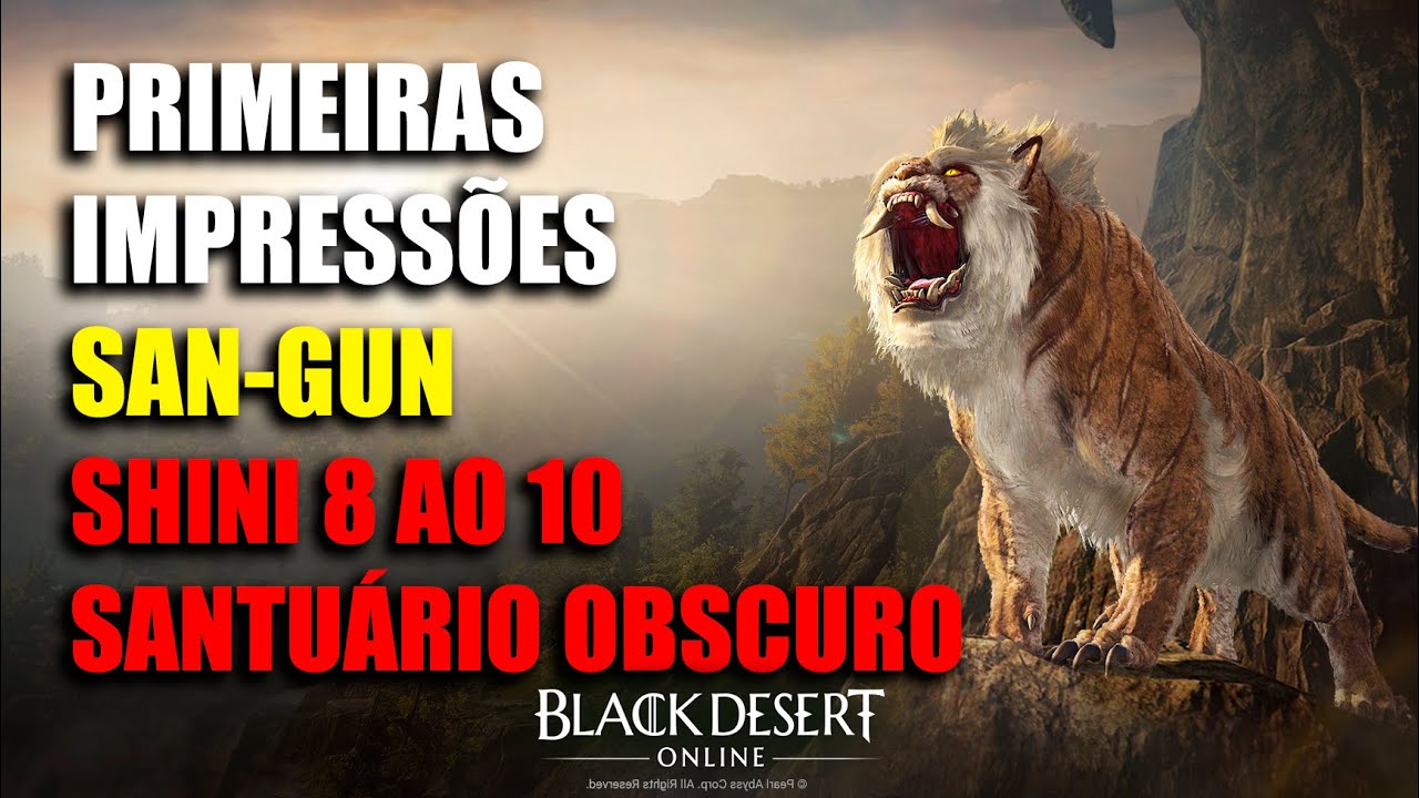 Primeiras Impressões Shini's 8, 9 e 10 do San-Gun | Black Desert Online ...