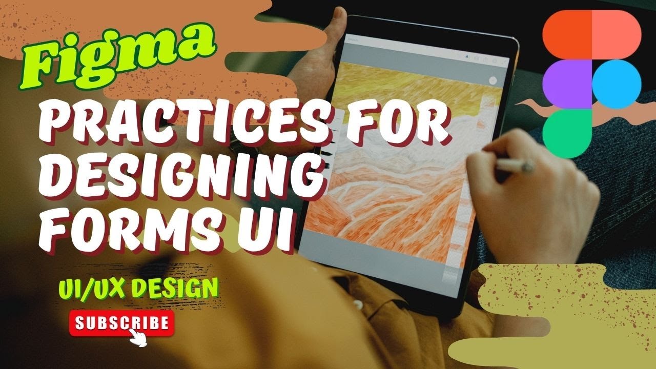 Best Practices for Designing Forms UI in Figma | UI/UX Essentials - YouTube